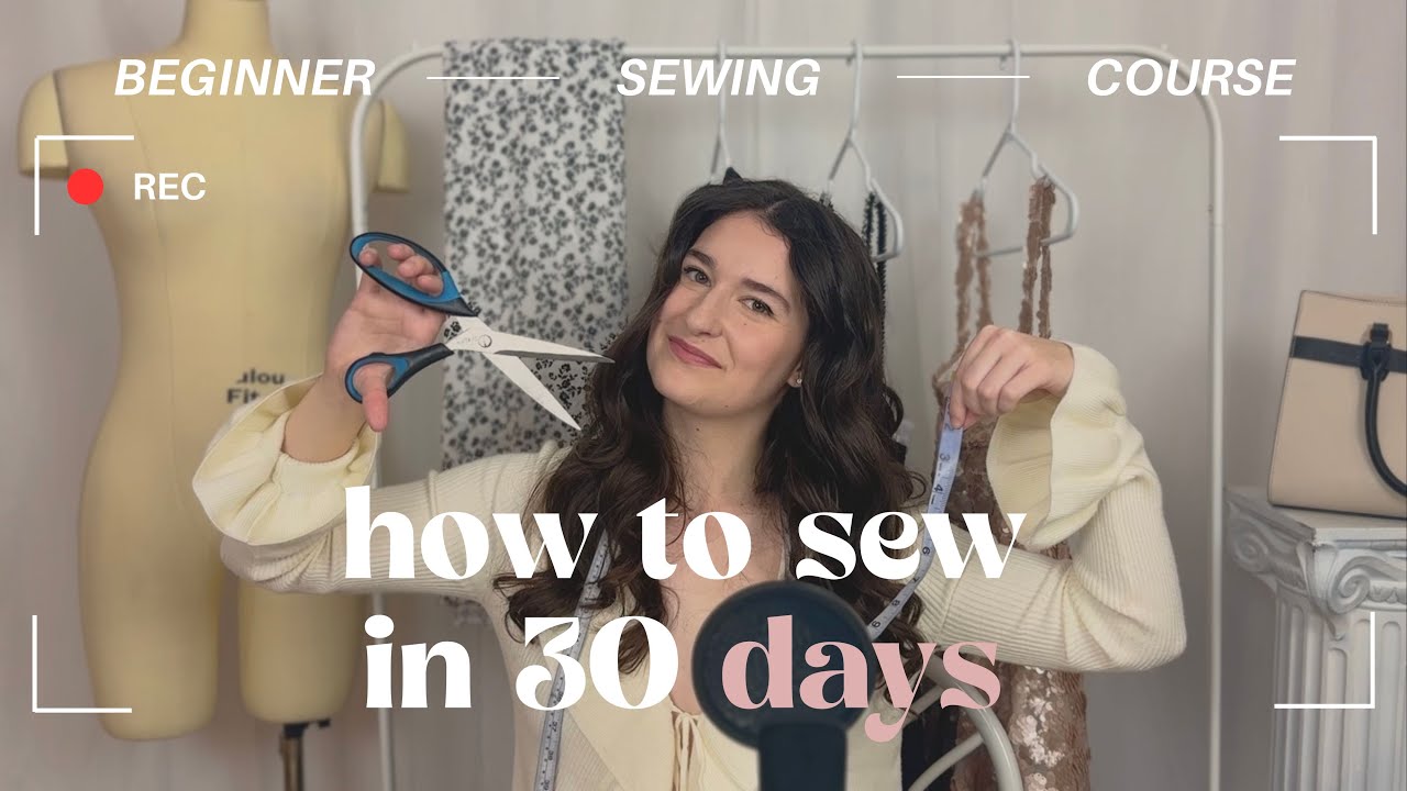 Beginner Sewing Course - Learn how to sew in 30 days [Day 0] Tutorial ...