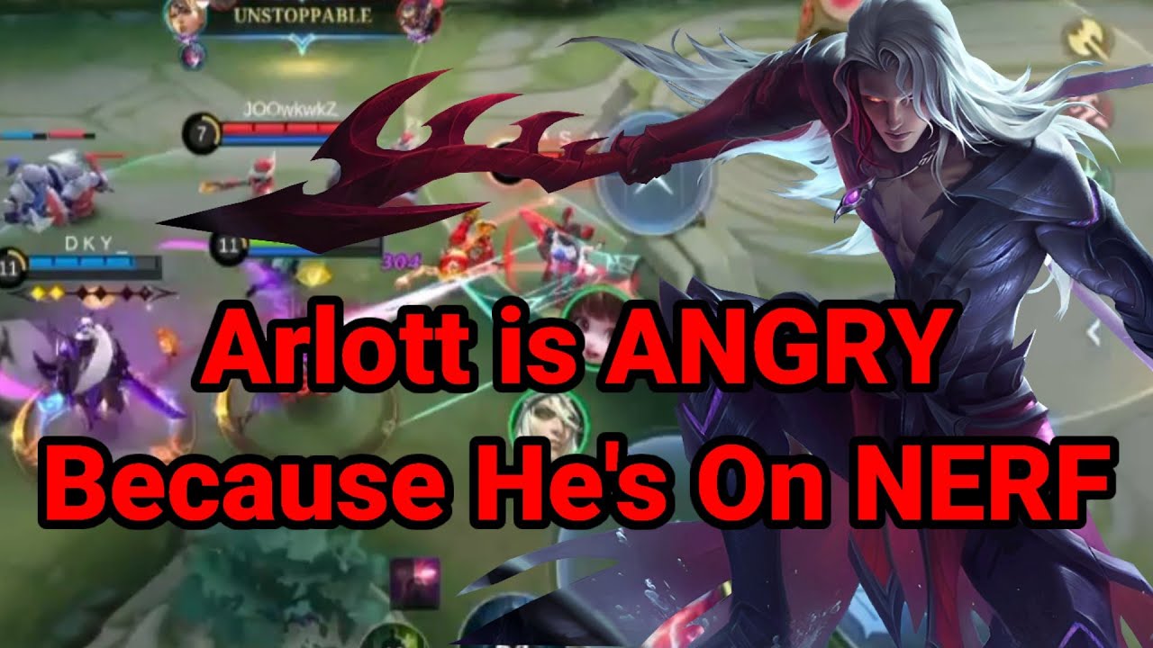 Arlott Angry When Nerf By Moonton - Mobile Legends - YouTube