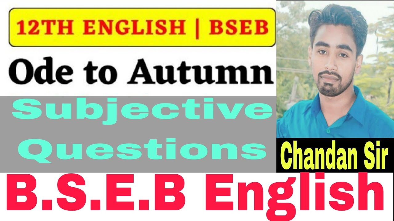 Short type questions of Ode: To Autumn//Bihar board English ch-4 ...