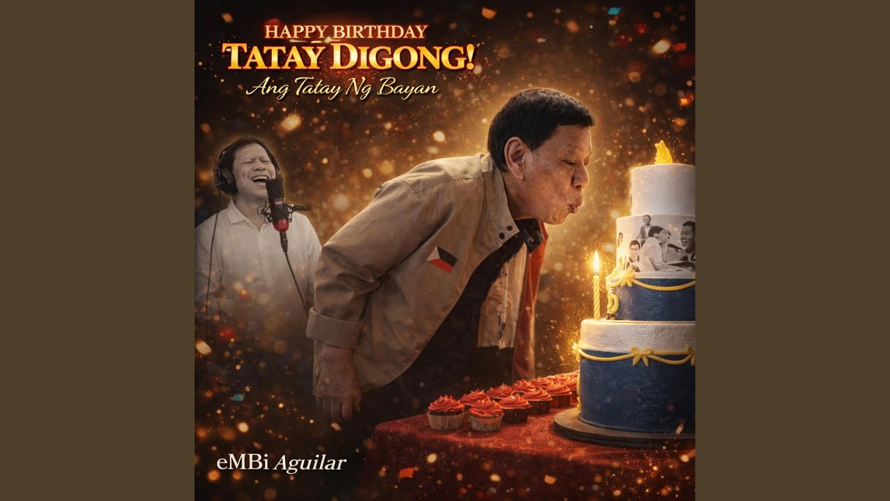 HAPPY BIRTHDAY TATAY DIGONG Ang Tatay Ng Bayan - YouTube