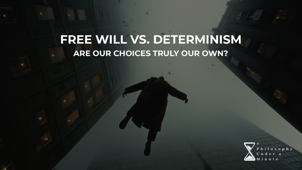Free Will vs. Determinism – Are our choices truly our own? - YouTube