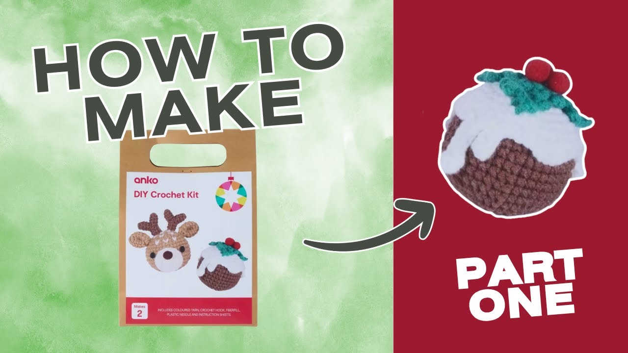 Kmart christmas pudding reindeer anko crochet kit part one - how to # ...
