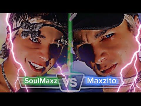 MAXZITO😎 || VS || SOULMAXZ😈