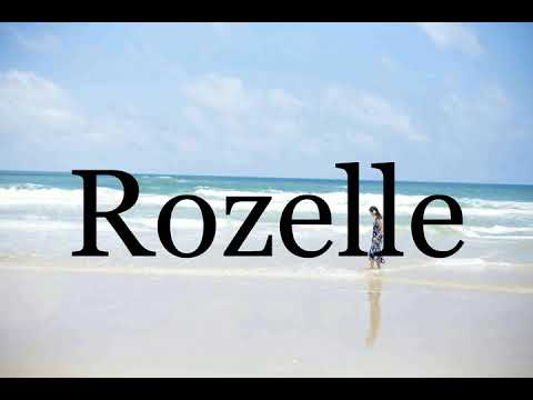 How To Pronounce Rozelle🌈🌈🌈🌈🌈🌈Pronunciation Of Rozelle - YouTube