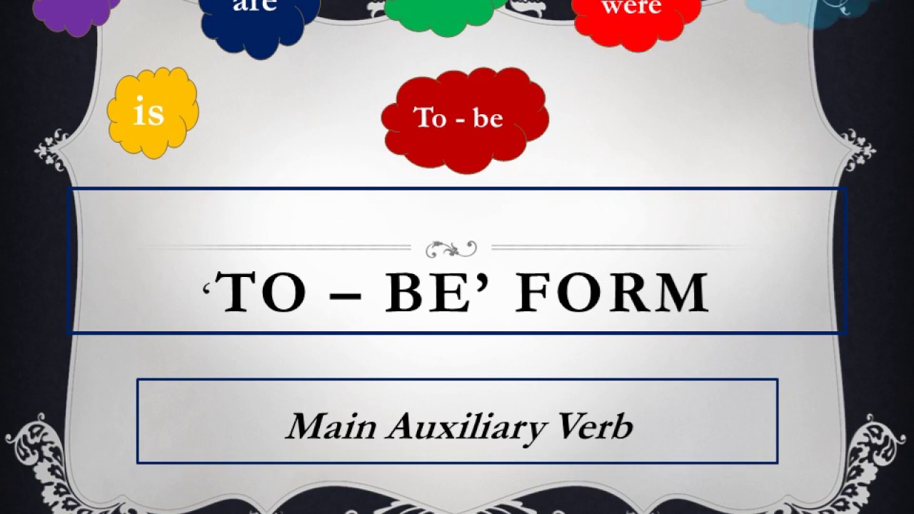 Auxiliary verbs in English grammar|be-form verbs|to be form verbs|best ...