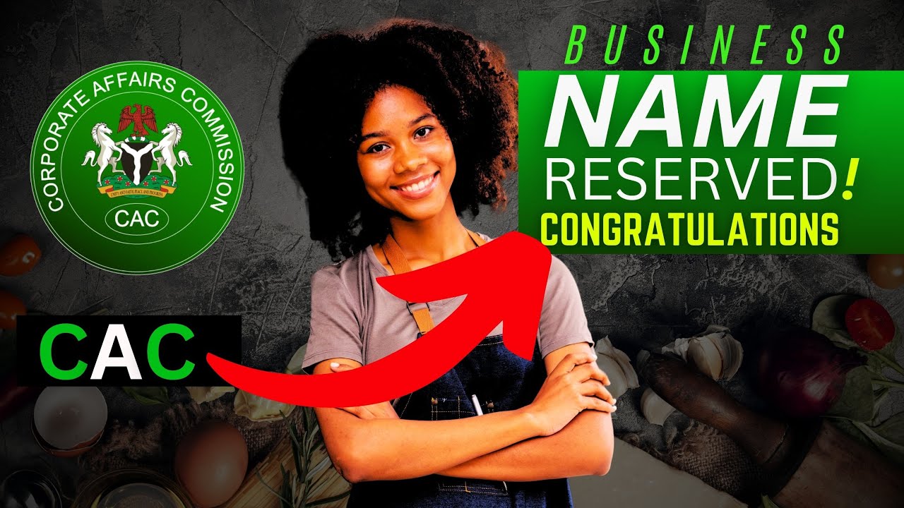 Secure Your Perfect Business Name for CAC Registration - 2025 UPDATE ...