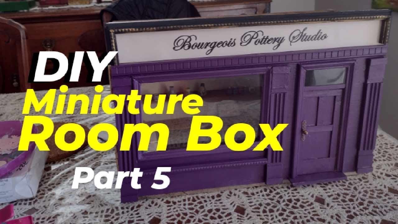 DIY Miniature Room Box PART 5 - YouTube