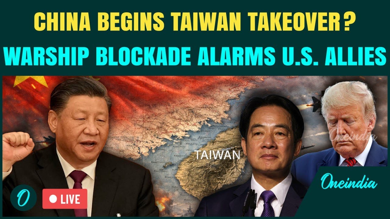 CHINA VS TAIWAN WAR LIVE: PLA Warships Encircle Taiwan, ‘Justice ...