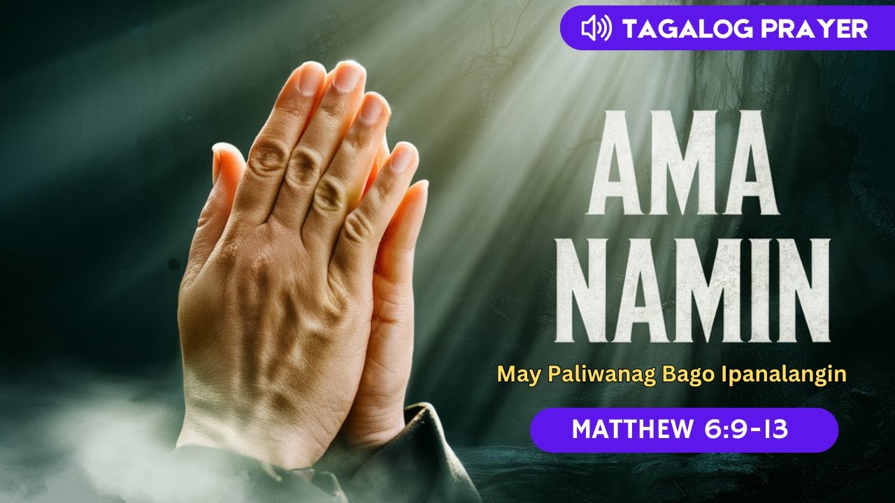 AMA NAMIN, Paliwanag at Panalangin #panalangin #salitangdiyos #amanamin ...