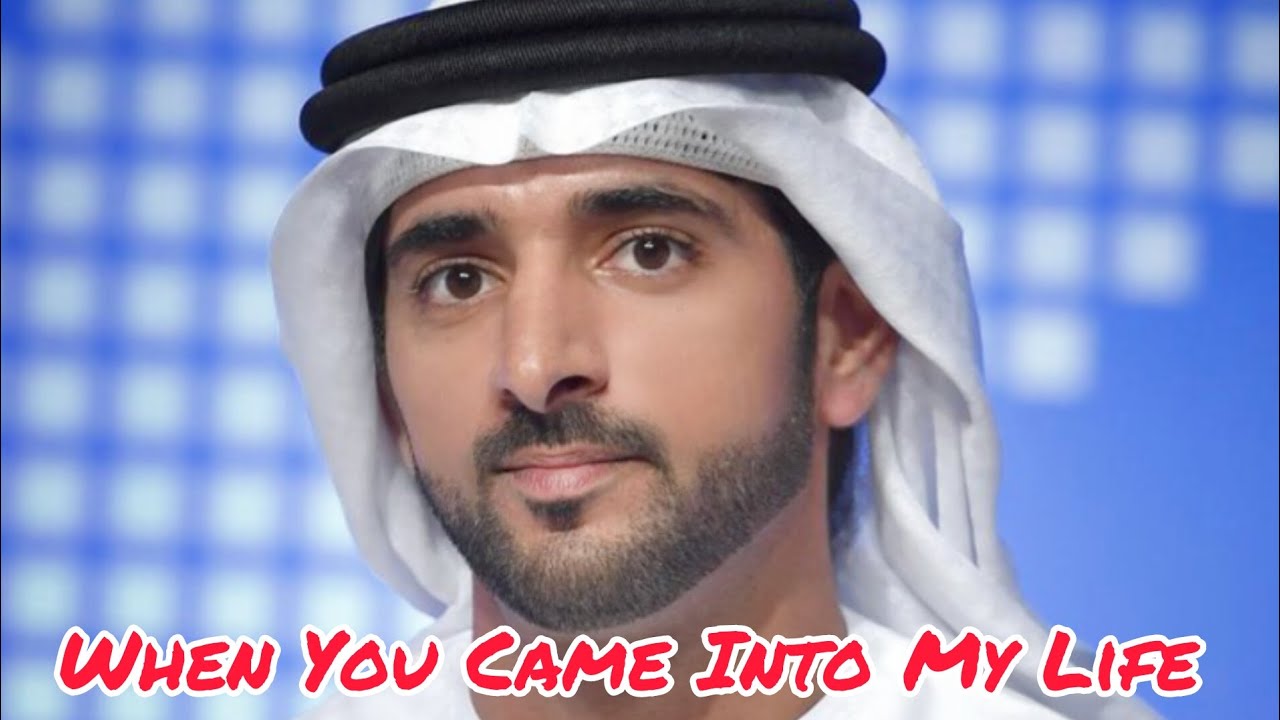 When You Came Into My Life | Fazza Poems | Sheikh HamdanPoetry #faz3 # ...