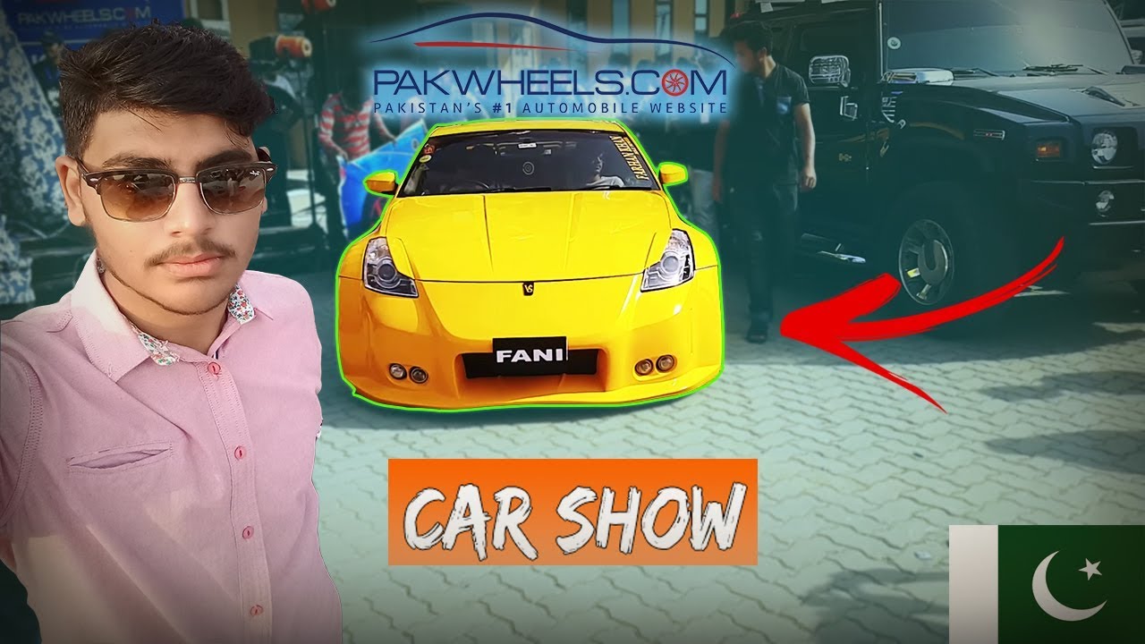 🚗PakWheels Sialkot Auto Show 2017 | Full | Ameerhamza Vlogs |Pakistan ...