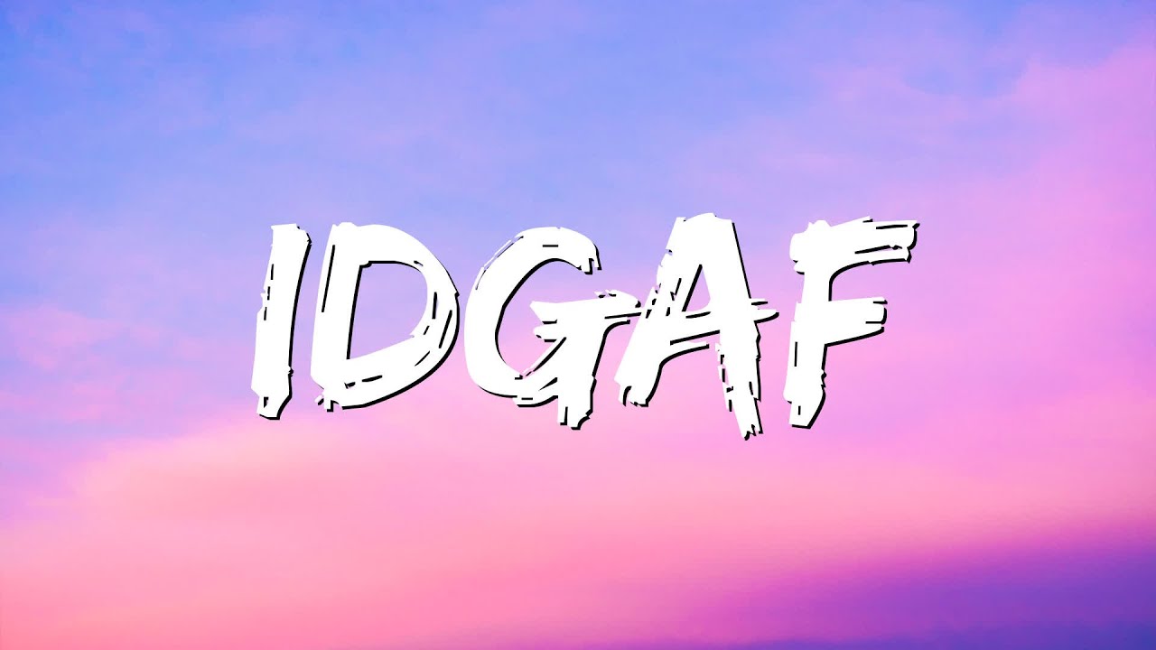Dua Lipa - IDGAF (Lyrics) - YouTube