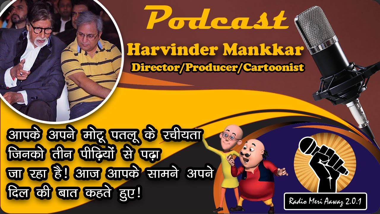 Harvinder Mankkar creator of Motu Patlu . A cartoonist of the ...