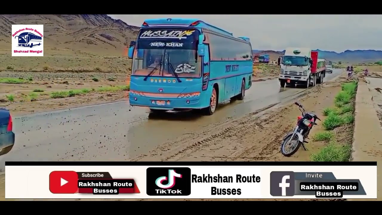Flood 2022__quetta To Taftan Buses__Bus Horn__Road Bullet Buses__Daewoo ...