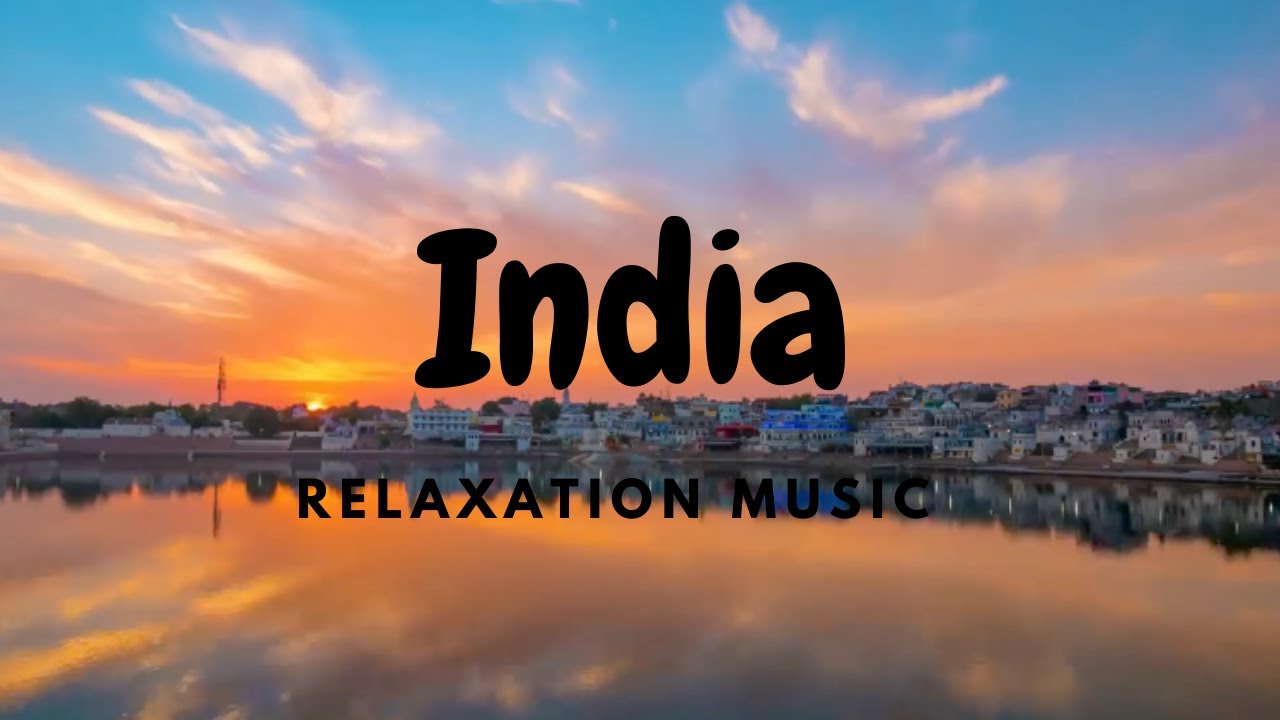 India Relaxation Film with Calming Music | Yoga Studio - YouTube