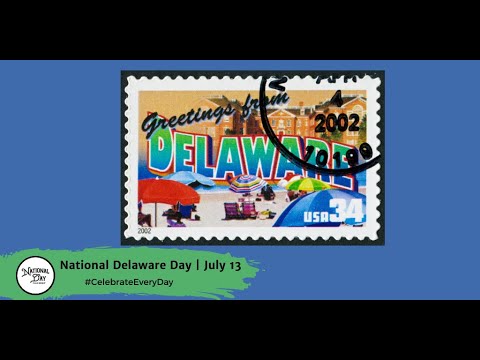 National Delaware Day | July 13 - YouTube