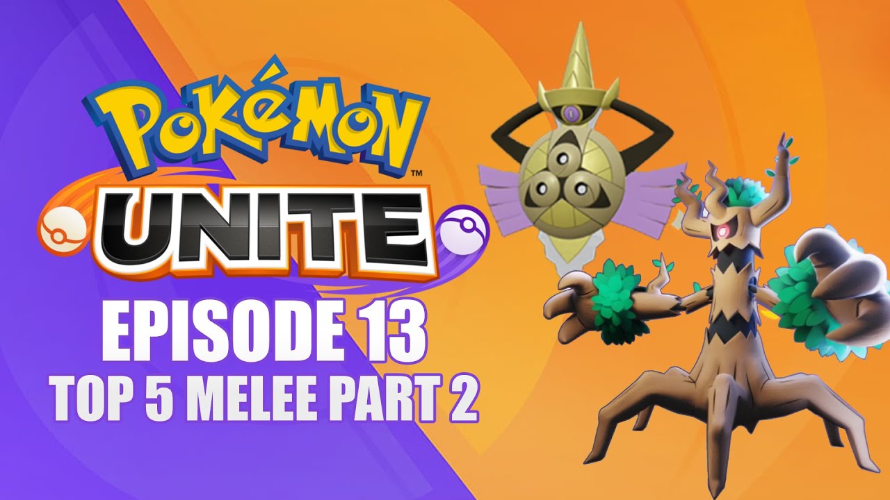 Pokemon Unite - Episode 13 - Top 5 Melee Pokemon Part 2 - YouTube