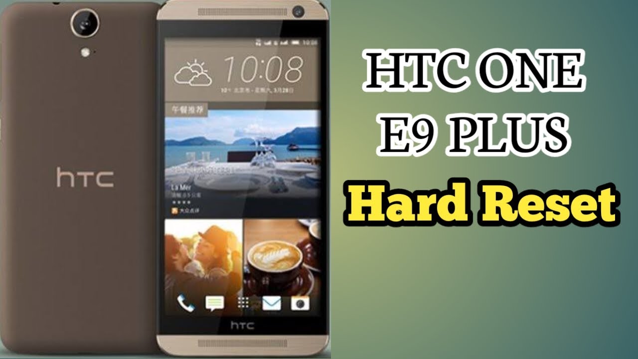 HTC One E9 Plus Hard Reset || Pin Pattern Remove - YouTube