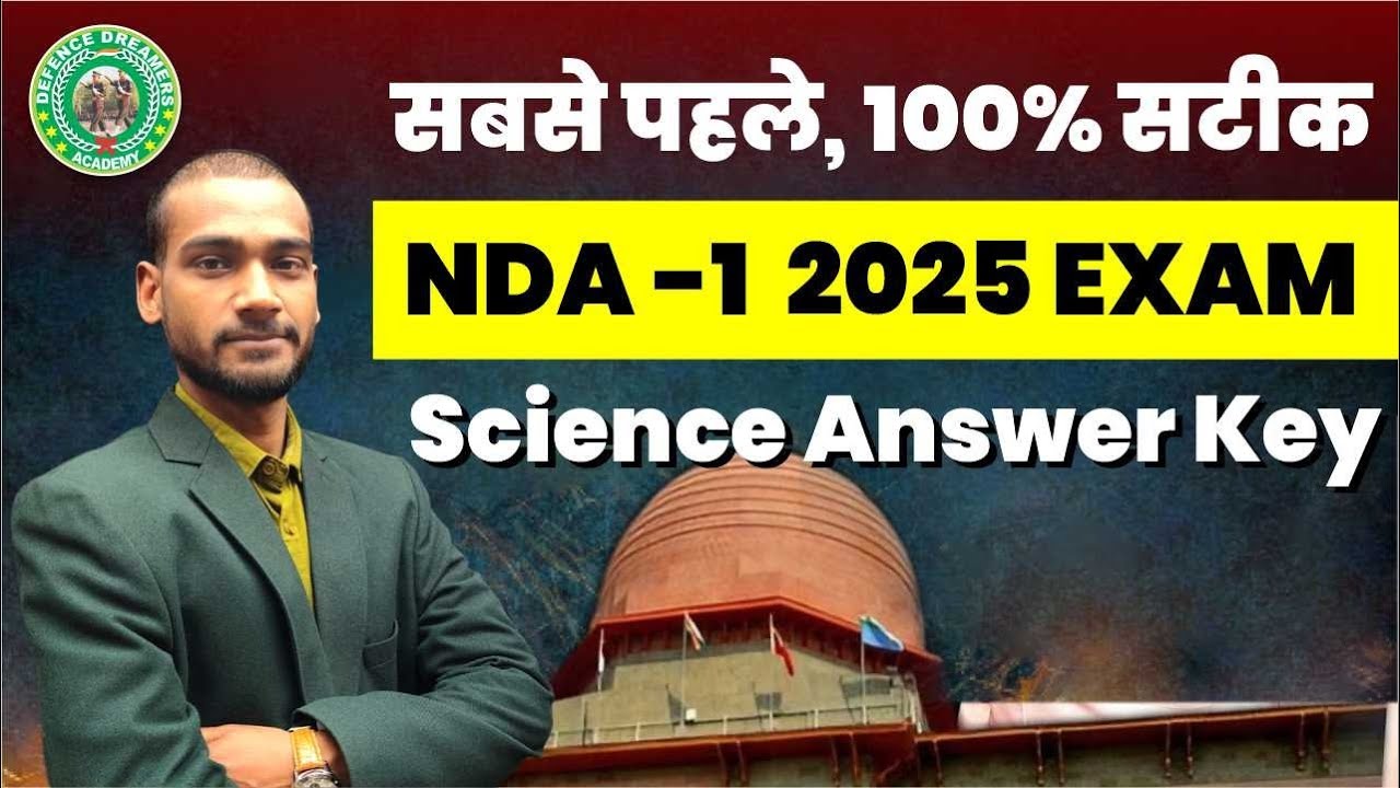 NDA-1-2025 GAT SCIENCE ANSWER KEY WITH DETAIL SOLUTION | ACCURATE ...