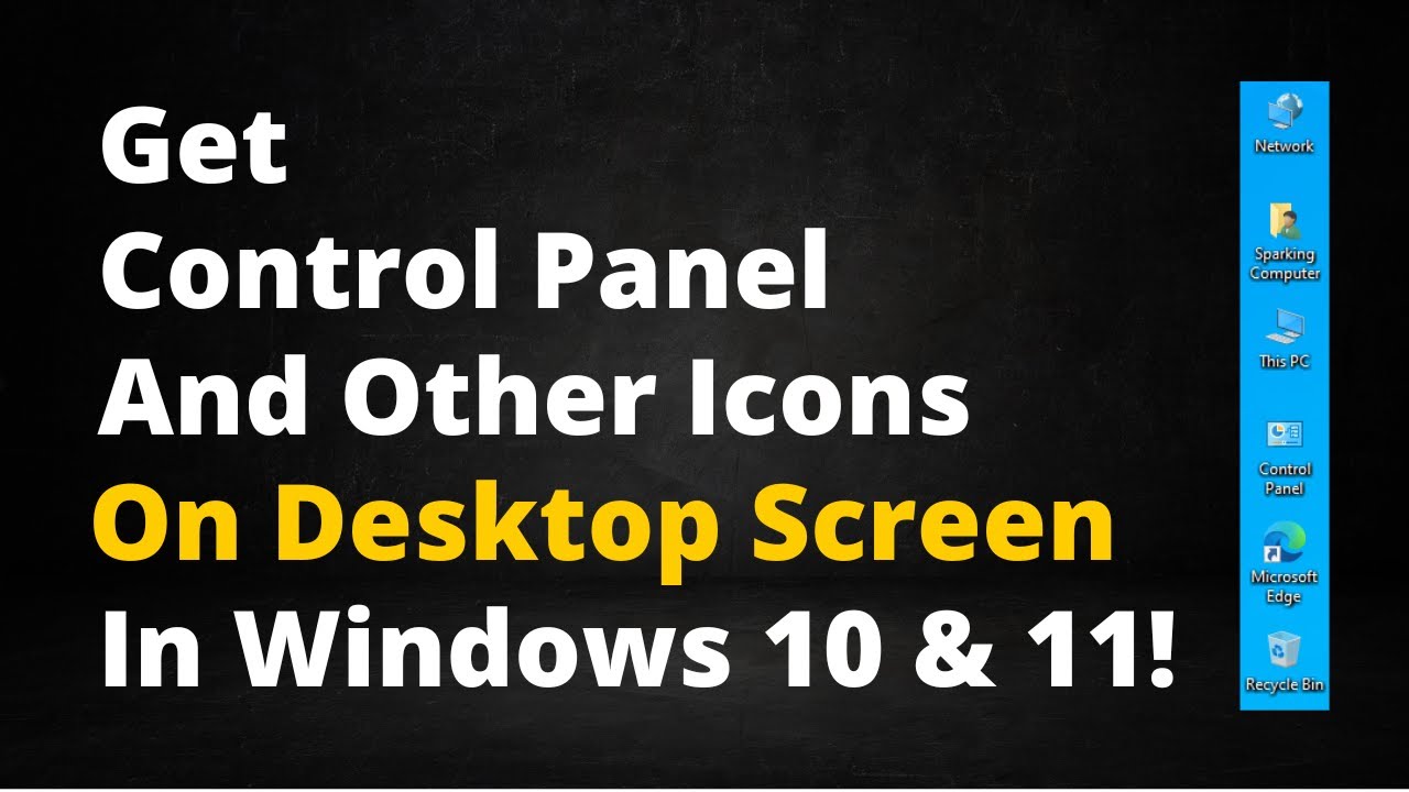 How To Get Control Panel And Other Icons On Desktop Screen How To Do how-to-get-control-panel-and-other-icons-on-desktop-screen-how-to-do