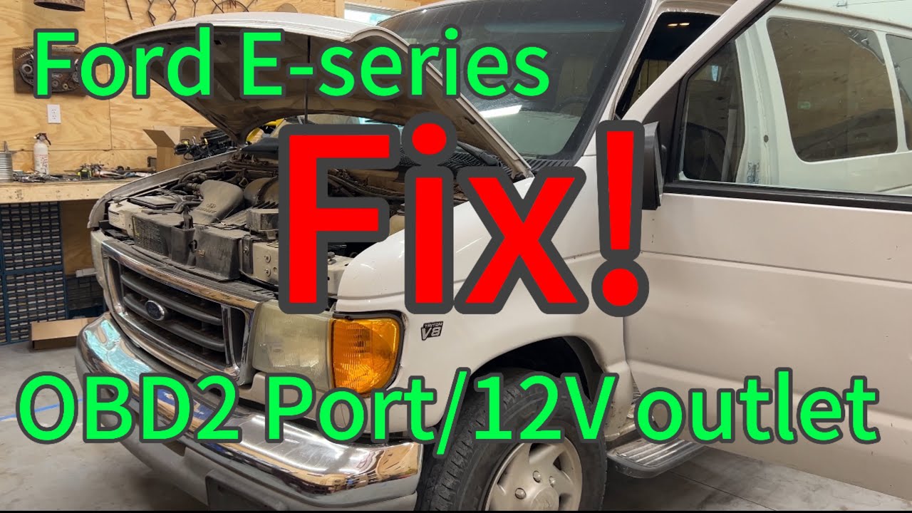 FIX! OBD2 Port/12V Outlet No Power! Ford Econoline E150 E250 E350 Fuse ...