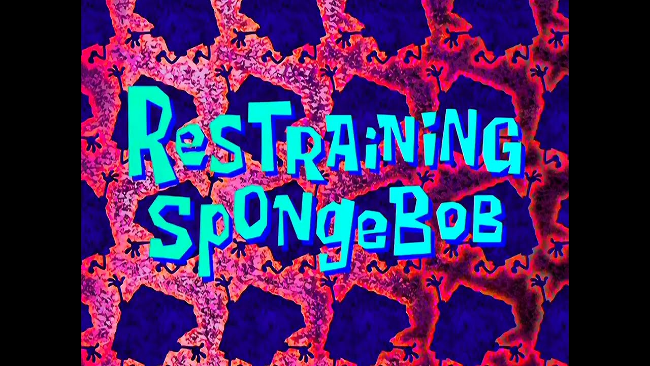 Restraining Spongebob - YouTube