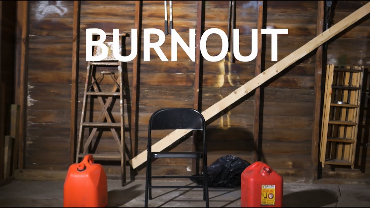 Burnout Psa - YouTube