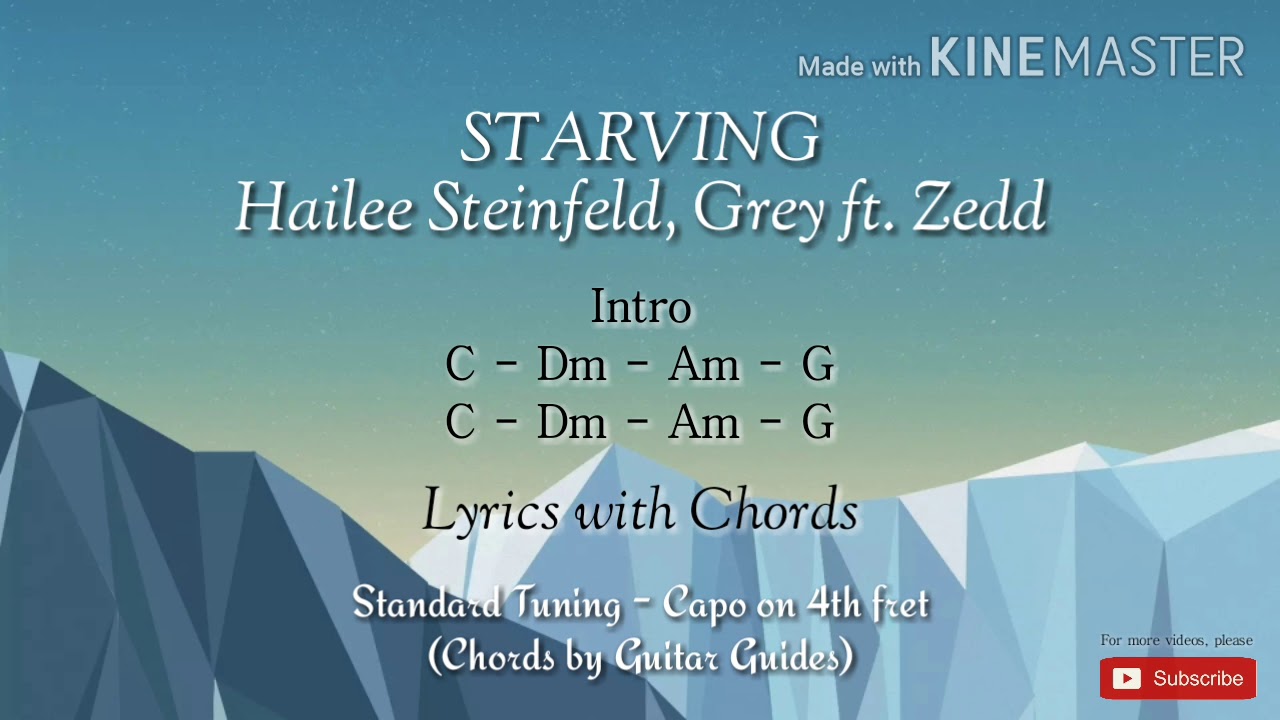 Starving (Lyrics with Chords) - Hailee Steinfeld, Grey ft. Zedd - YouTube