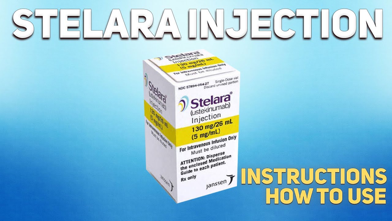 Stelara injection how to use: Uses, Dosage, Side Effects, Contraindications - YouTube