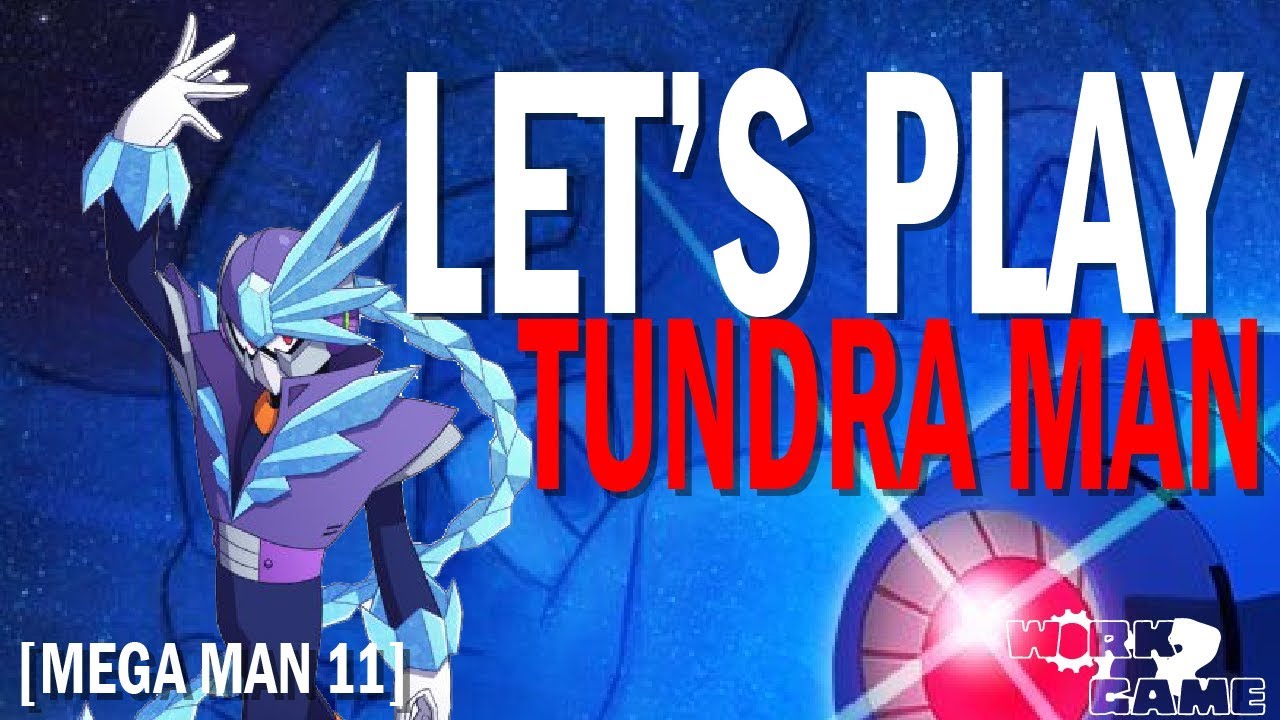 Let's Play Mega Man 11 - Tundra Man Goes Down! [Commentary by Brian ...