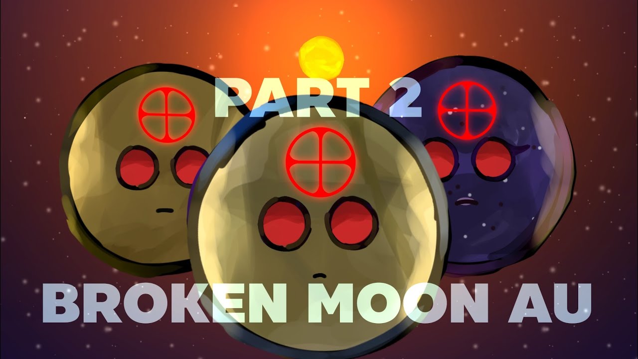 Earth's power | Solarballs | MY AU | Broken Moon AU - YouTube