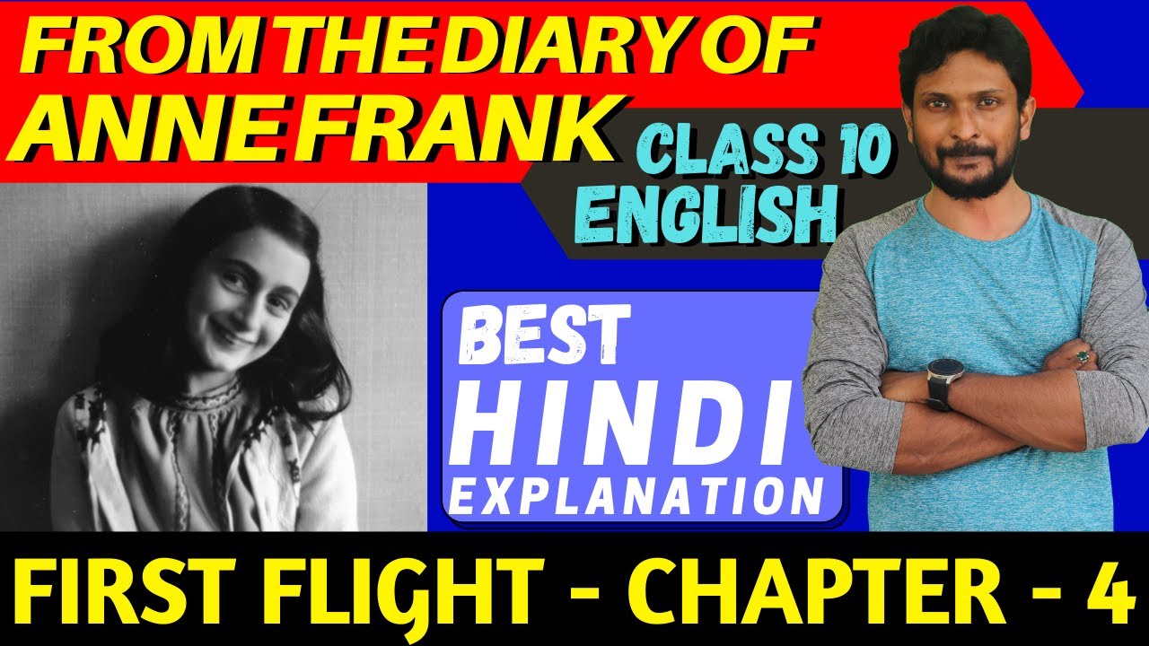 FROM THE DIARY OF ANNE FRANK FULL CHAPTER 4 In HINDI FIRST FLIGHT from-the-diary-of-anne-frank-full-chapter-4-in-hindi-first-flight