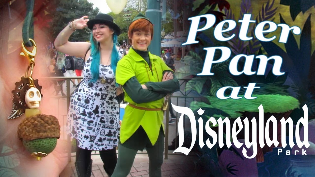 ~{Acorn Boogers?} Peter Pan at Disneyland! ~ - YouTube