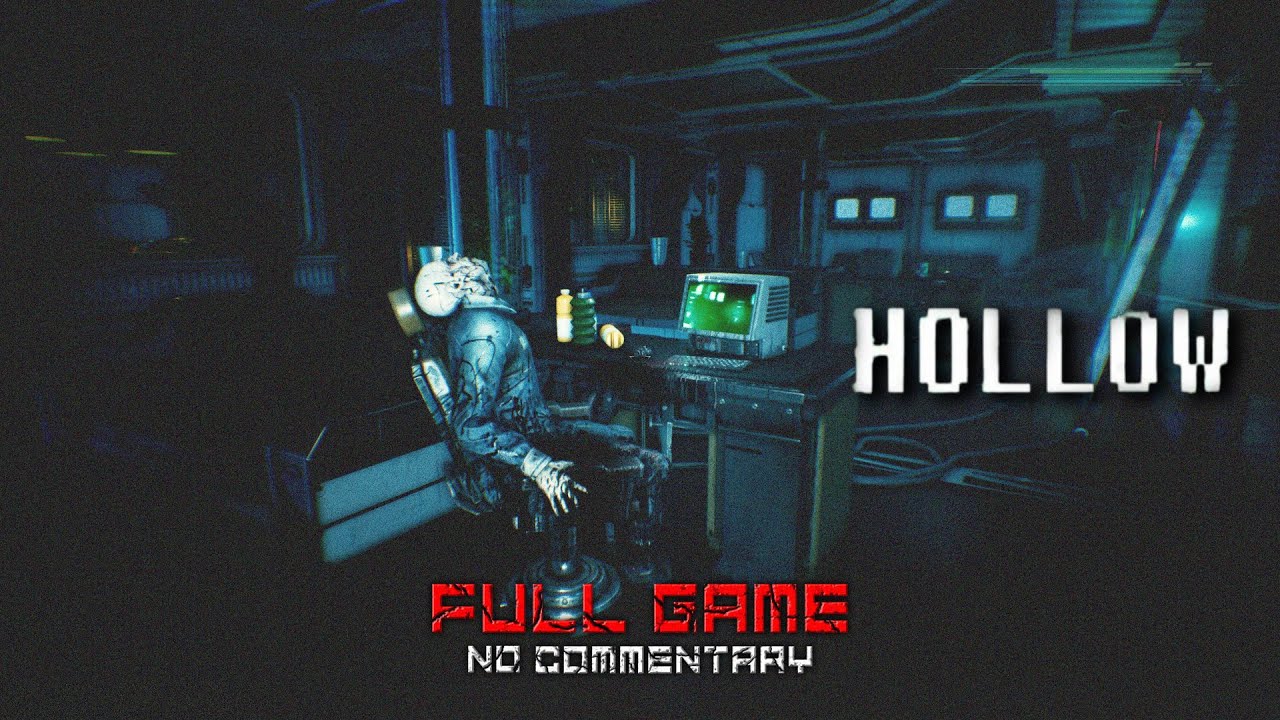 Hollow [Full Game] - No Commentary | Gameplay Walkthrough - YouTube