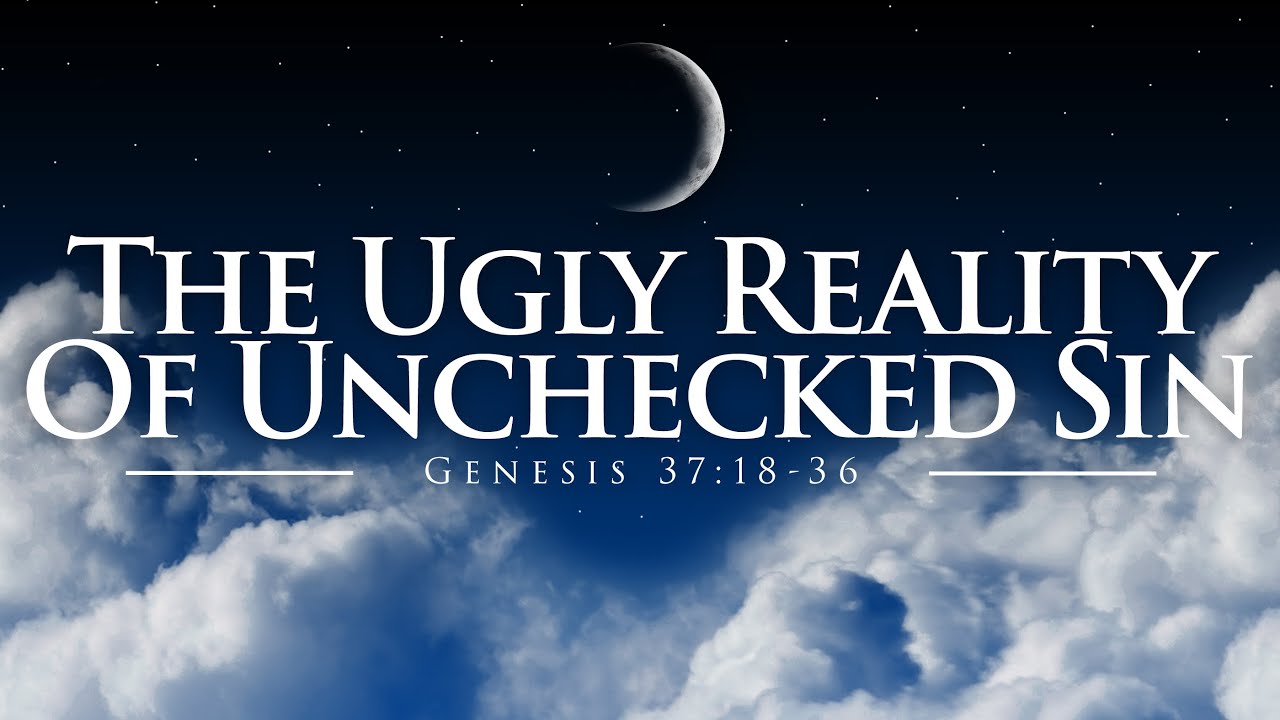 2022/10/19 - The Ugly Reality of Unchecked Sin - Jeff Lyle - YouTube