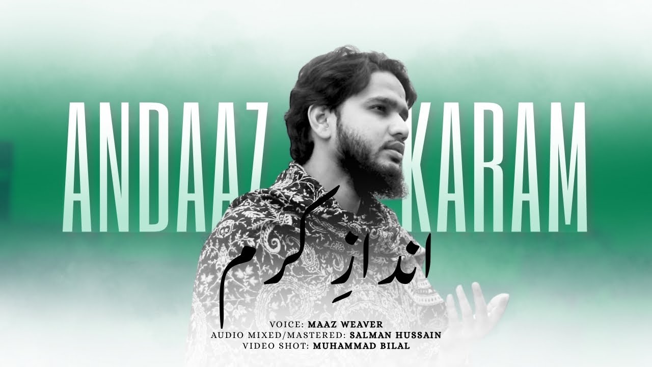 Unke Andaaz e Karam | Maaz Weaver | Cover - YouTube
