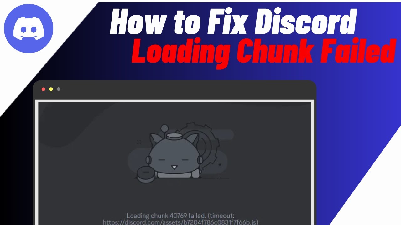 Discord Loading Chunk Failed (100% FIX) - YouTube