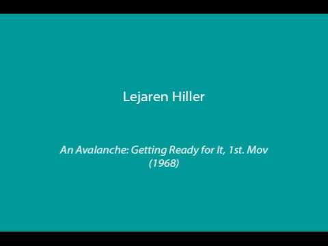 Lejaren Hiller - An Avalanche: Getting Ready for It, 1st Mov. (1968)