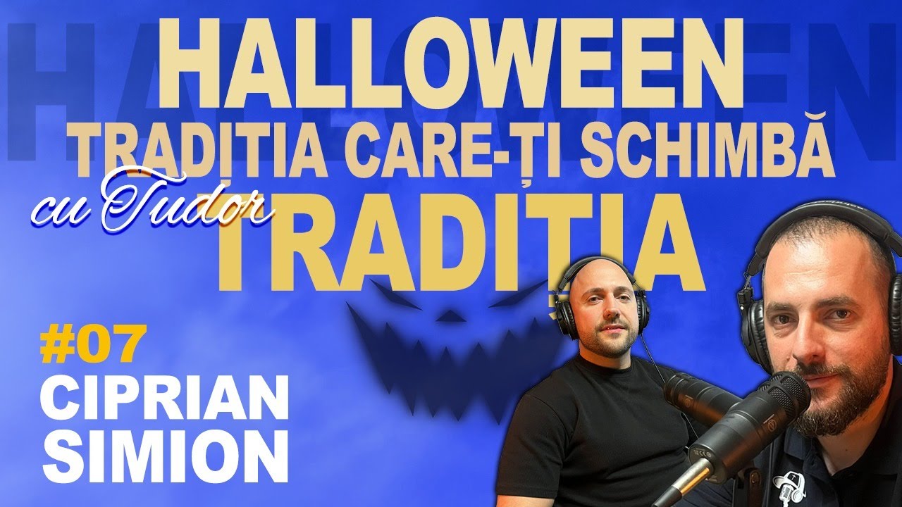 Halloween, traditia care-ti schimba traditia - Ciprian Simion | Ep. 7 ...