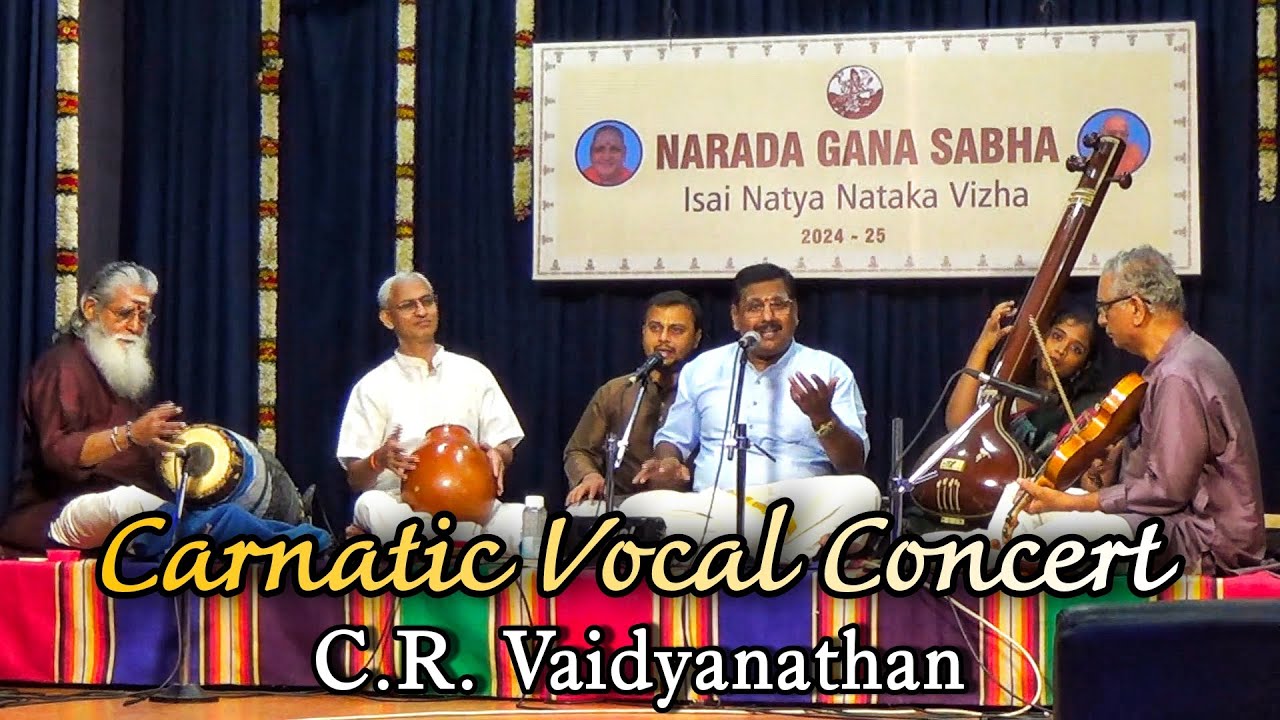 C.R. Vaidyanathan | V.V. Ravi | Trichur Narendran | Trichy Murali ...