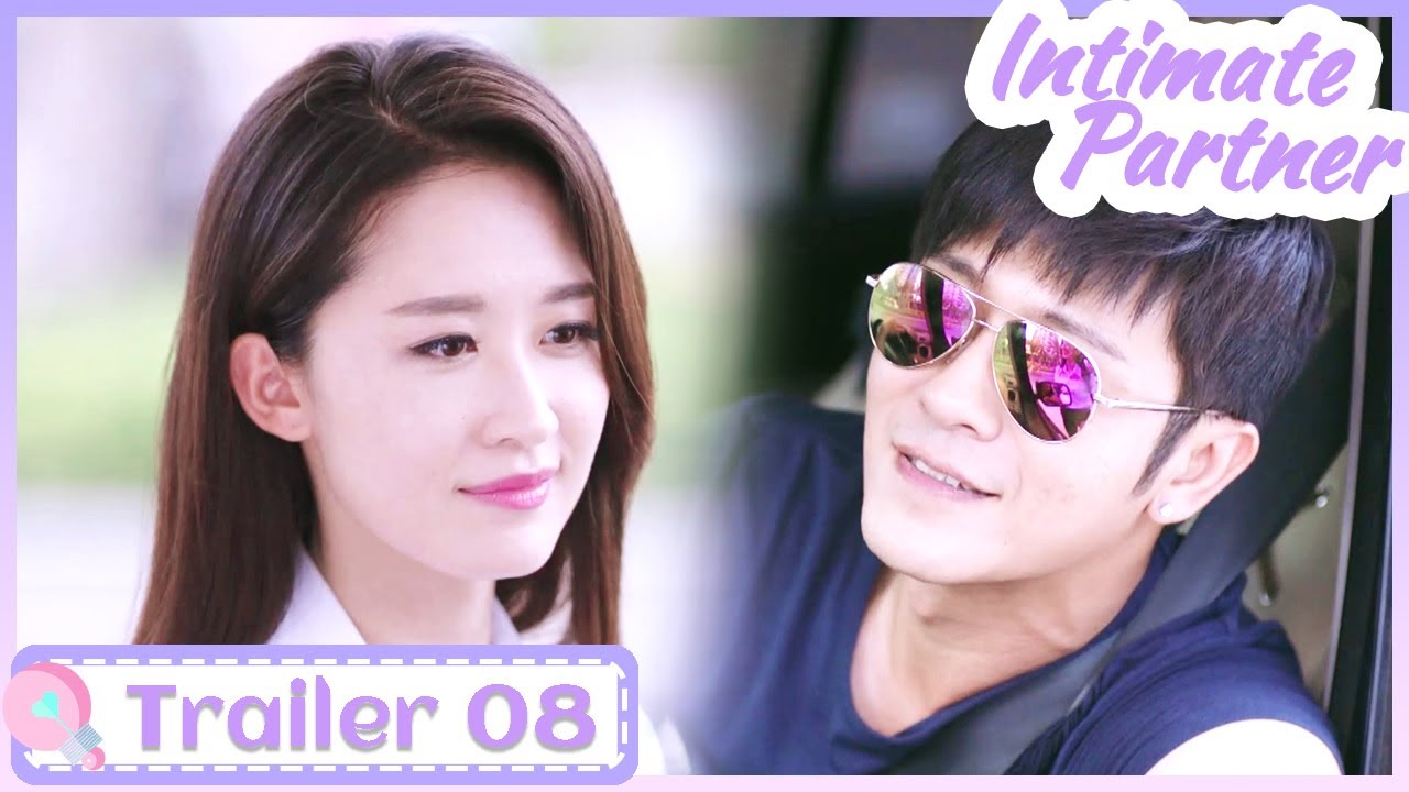 EP 08🔥With the right person, anything can be made😁| Intimate Partner | Trailer - YouTube