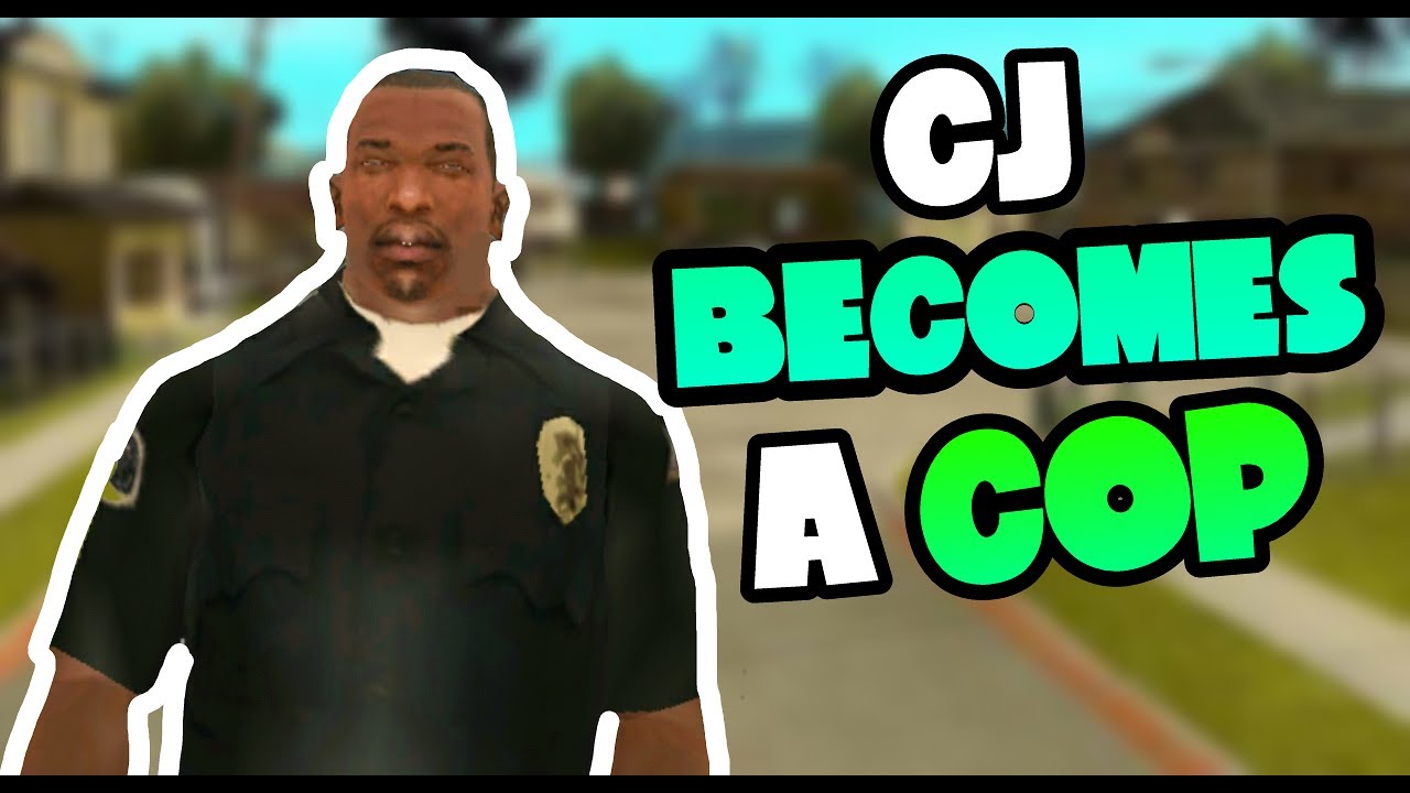 GTA SA YTP: CJ Becomes A Cop - YouTube