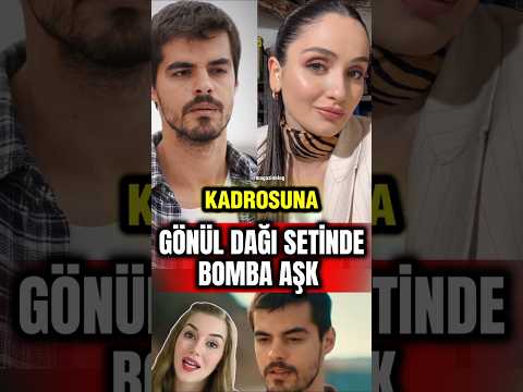 Gönül Dağı Dizisinde Başlayan Bomba Aşk #shorts