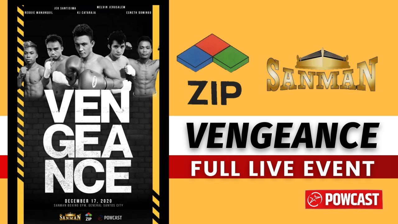 ZIP Sanman Promotions Vengeance Boxing Event Official - YouTube