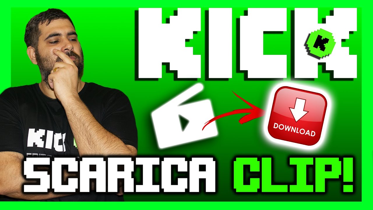 come SCARICARE le CLIP da KICK ! - YouTube