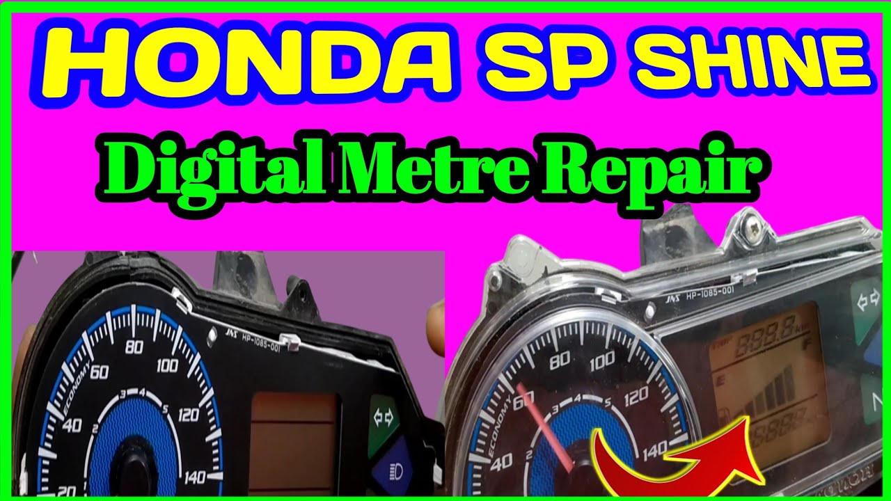 Honda Bike Meter Repairing || Honda sp Shine Meter || Speed Digital ...
