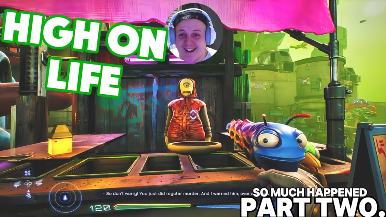 So much happened - High on life: Part Two - YouTube