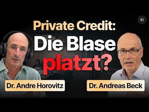 Private Credit: Das größte RISIKO der Finanzmärkte? Dr. Andreas Beck & Dr. André Horovitz