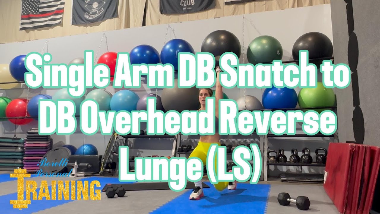 Single Arm DB Snatch to Overhead Reverse Lunge L - YouTube