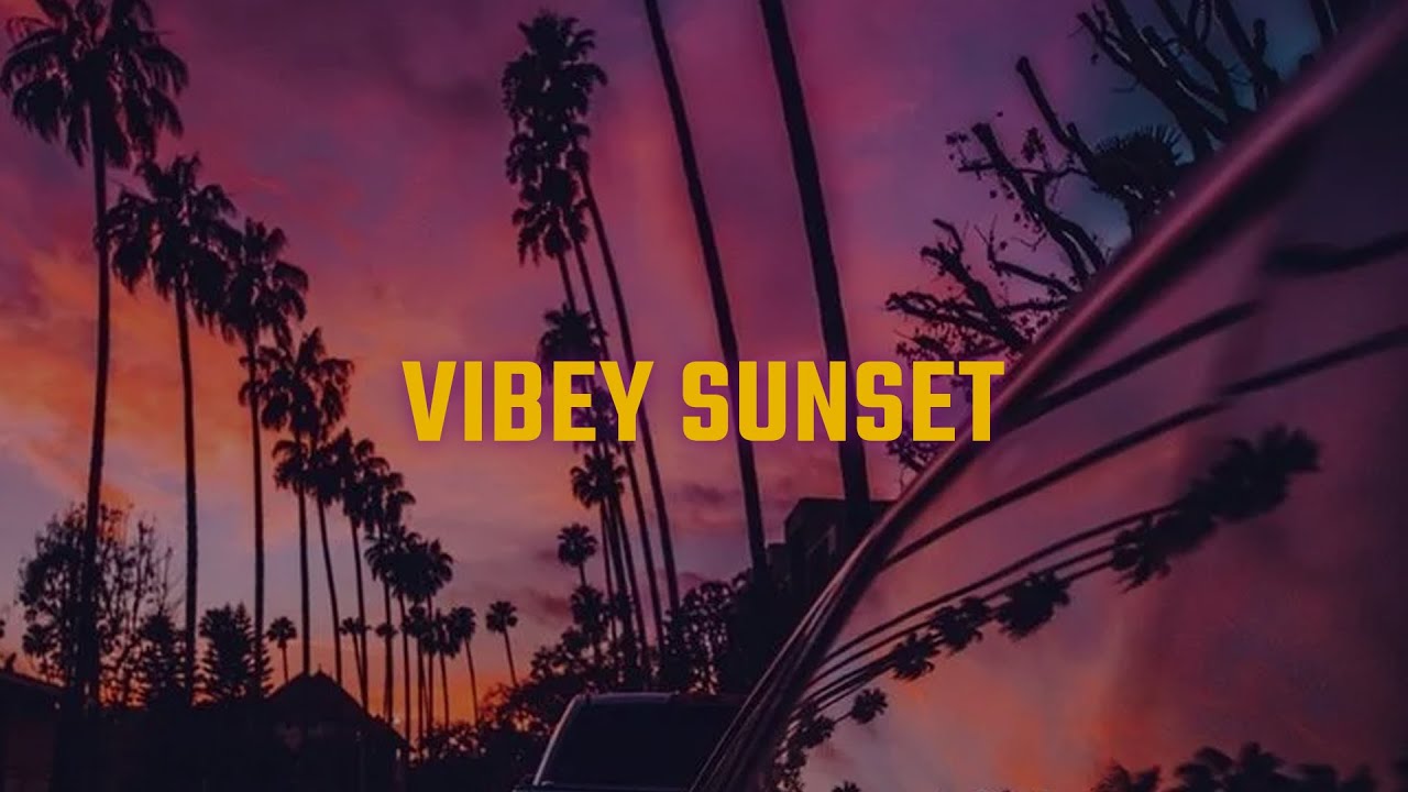 Chill Trap Beat - "Vibey Sunset" | Chill Rap Beat - YouTube